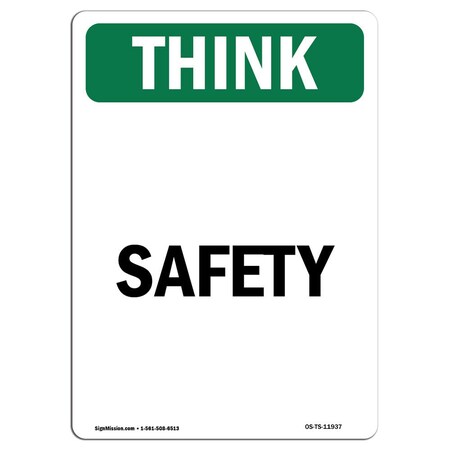 Signmission OSHA THINK Sign, Safety, 24in X 18in Rigid Plastic, 18" W ...