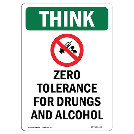 Signmission OSHA THINK Sign, Zero Tolerance W/ Symbol, 24in X 18in ...