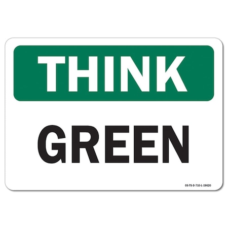 Signmission OSHA Think Decal, Green, 10in X 7in Decal, 7" W, 10" L ...