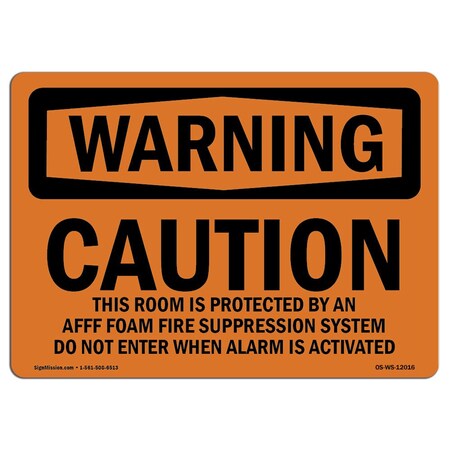 Signmission Safety Sign, OSHA WARNING, 7" Height, Caution This Room Is ...