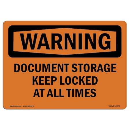 Signmission OSHA Warning Sign, 18" Height, Rigid Plastic, Document ...