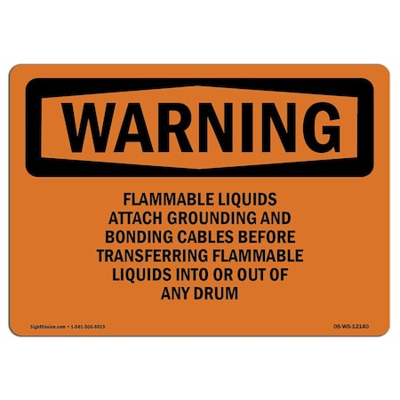 Signmission OSHA Warning Sign, 7" Height, 10" Width, Flammable Liquids ...