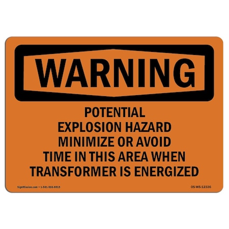 Signmission OSHA Warning Sign, 18" Height, 24" Width, Potential ...