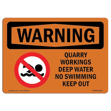 Signmission Safety Sign, OSHA WARNING, 10" Height, Aluminum, Quarry ...