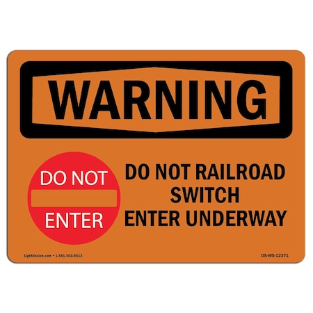 Signmission Safety Sign, OSHA WARNING, 7" Height, Aluminum, Railroad ...