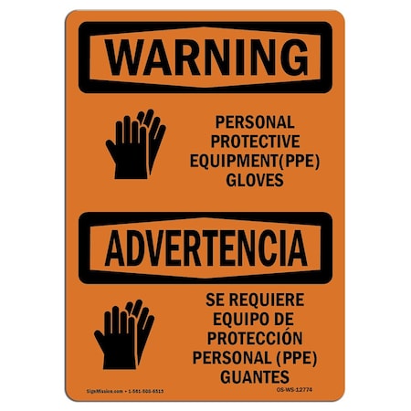 Signmission OSHA WARNING Sign, PPE Gloves Bilingual, 14in X 10in ...