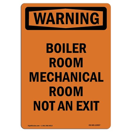 Signmission Safety Sign, OSHA WARNING, 10" Height, Boiler Room ...