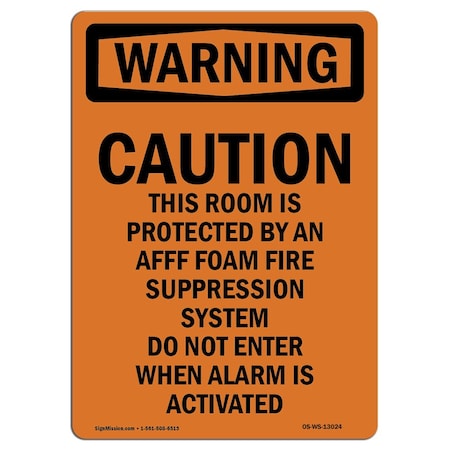 Signmission Safety Sign, OSHA WARNING, 10" Height, Caution This Room Is ...