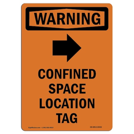 Signmission OSHA WARNING Sign, Confined Space Location W/ Symbol, 7in X ...
