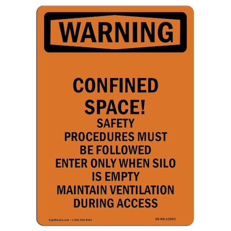 Signmission OSHA WARNING Sign, Confined Space! Safety Procedures, 10in ...