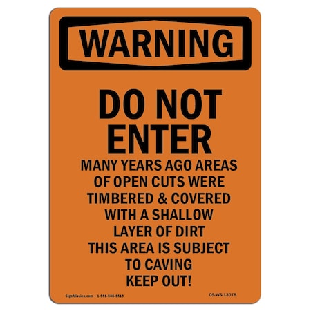Signmission Safety Sign, OSHA WARNING, 14" Height, Do Not Enter Many ...