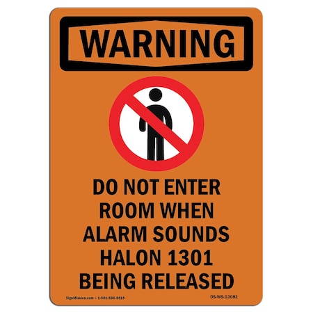 Signmission Safety Sign, OSHA WARNING, 18" Height, Rigid Plastic, Do ...
