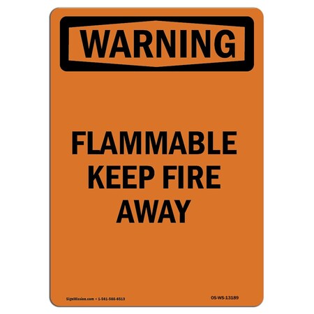Signmission Safety Sign, OSHA WARNING, 10" Height, Aluminum, Flammable ...