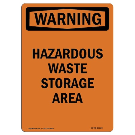 Signmission Safety Sign, OSHA WARNING, 18" Height, Hazardous Waste ...