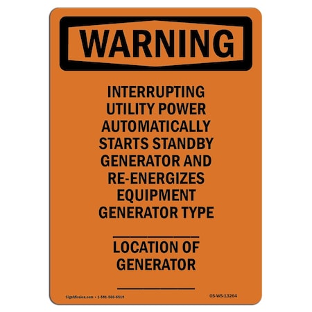 Signmission Safety Sign, OSHA WARNING, 7" Height, Interrupting Utility ...