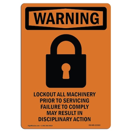 Signmission OSHA WARNING Sign, Lockout All Machinery W/ Symbol, 10in X ...