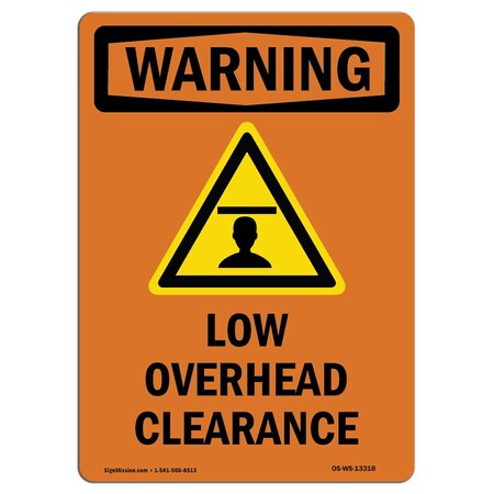 Signmission Safety Sign, OSHA WARNING, 14" Height, Aluminum, Low ...