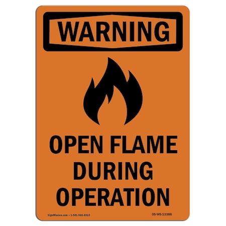 Signmission OSHA WARNING Sign, Open Flame During Operation W/ Symbol ...