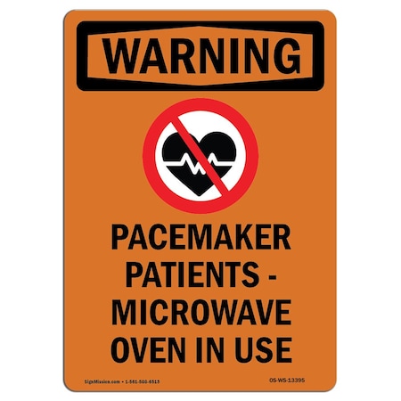 Signmission OSHA WARNING Sign, Pacemaker Patients W/ Symbol, 24in X ...