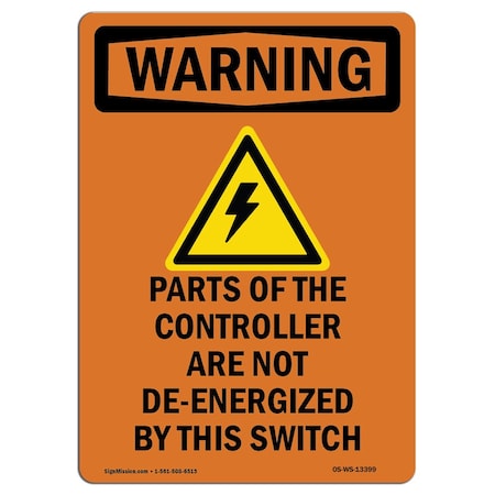 Signmission Safety Sign, OSHA WARNING, 10" Height, Parts Of The ...