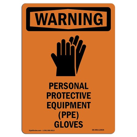 Signmission OSHA WARNING Sign, Personal Protective W/ Symbol, 14in X ...