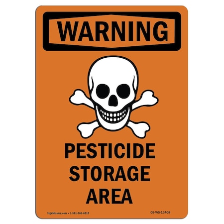 Signmission Safety Sign, OSHA WARNING, 7" Height, Pesticide Storage ...