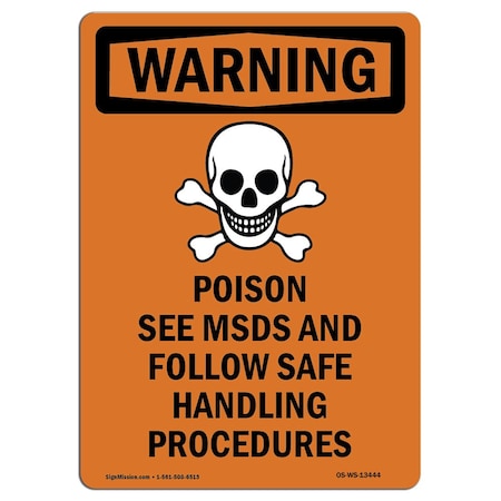 Signmission OSHA WARNING Sign, Poison See MSDS And W/ Symbol, 18in X ...