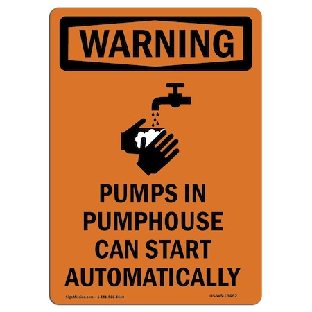 Signmission Safety Sign, OSHA WARNING, 24" Height, Rigid Plastic, Pumps ...