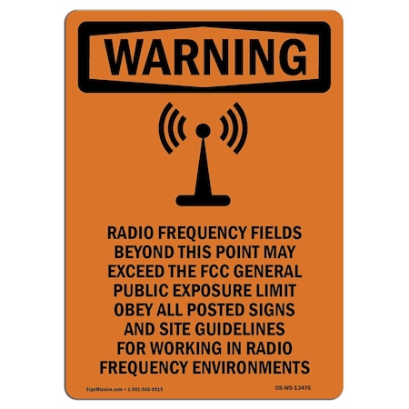 Signmission Safety Sign, OSHA WARNING, 7" Height, Radio Frequency ...