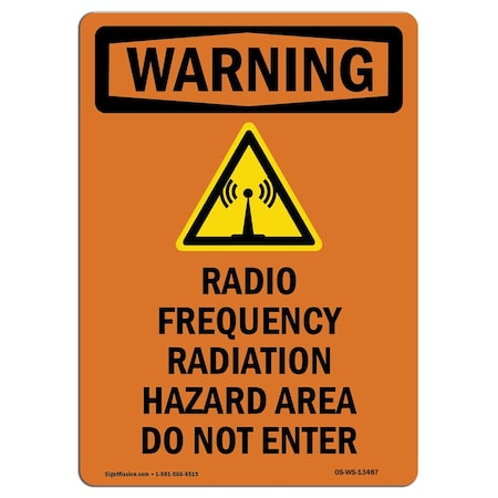 Signmission Safety Sign, OSHA WARNING, 10" Height, Radio Frequency ...
