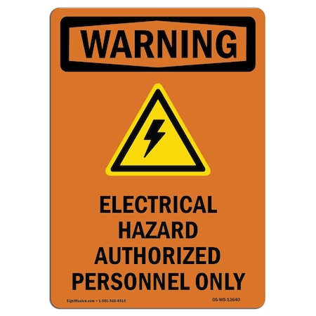 Signmission Safety Sign, OSHA WARNING, 7" Height, Electrical, Portrait ...