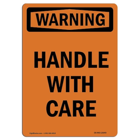 Signmission Safety Sign, OSHA WARNING, 14" Height, Aluminum, Handle ...