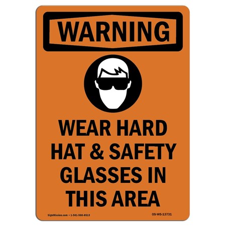 Signmission OSHA WARNING Sign, Wear Hard Hat And Safety W/ Symbol, 7in ...