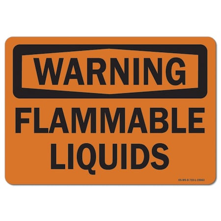 Signmission Safety Sign, OSHA Warning, 18" Height, 24" Width, Flammable ...