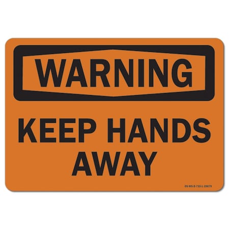 Signmission OSHA Warning Decal, Keep Hands Away, 5in X 3.5in Decal ...