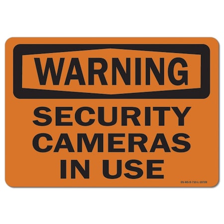 Signmission Safety Sign, OSHA Warning, 7" Height, 10" Width, Security ...