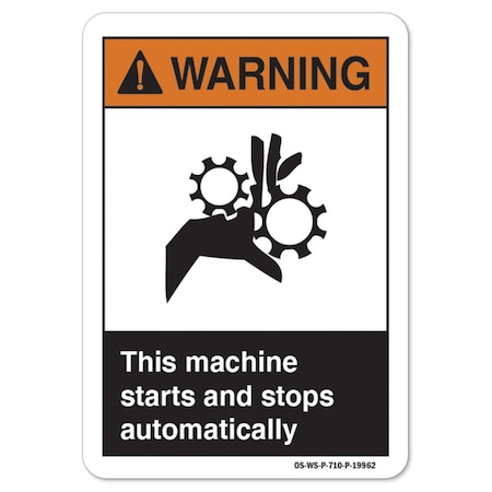 Signmission ANSI Warning, This Machine Starts & Stops Automatically ...