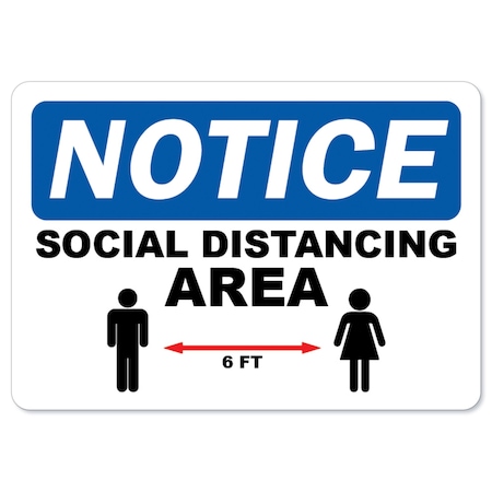 Signmission OSHA Safety Sign, Social Distancing Area, 14in X 10in ...