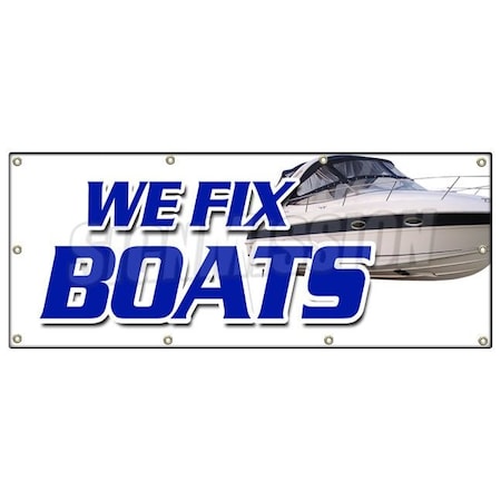 Signmission WE FIX BOATS BANNER SIGN outboard sterndrive repairs marine ...