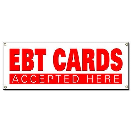 Signmission EBT CARDS BANNER SIGN accepted here Electronic Benefits ...