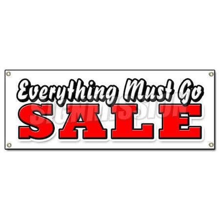 Signmission EVERYTHING MUST GO SALE BANNER SIGN closeout save big huge ...