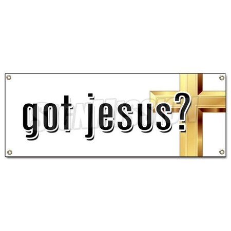 Signmission GOT JESUS BANNER SIGN christ church christian religion ...