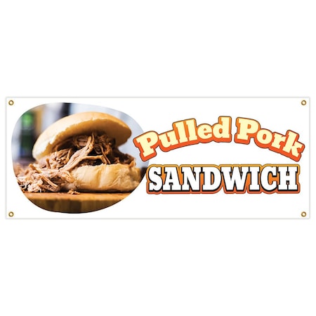 Signmission Pulled Pork Sandwich Banner Heavy Duty 13 Oz Vinyl with ...
