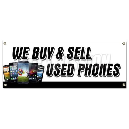 Signmission WE BUY AND SELL USED PHONES BANNER SIGN cellphones iphone ...