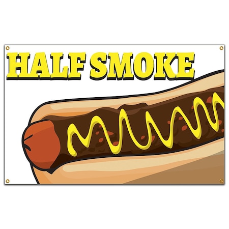 Signmission Half Smoke Banner Concession Stand Food Truck Single Sided ...