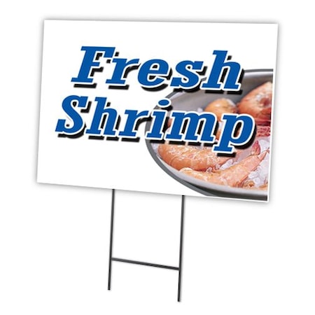 Signmission Fresh Shrimp Yard Sign & Stake outdoor plastic coroplast ...