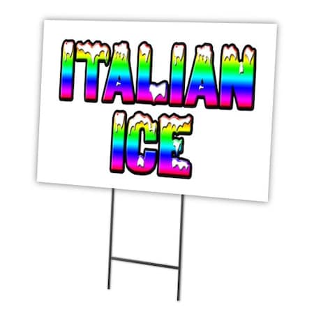 Signmission Italian Ice Yard Sign & Stake outdoor plastic coroplast ...