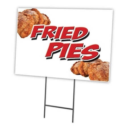 Signmission Fried Pies Yard Sign & Stake outdoor plastic coroplast ...