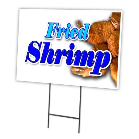 Signmission Fried Shrimp Yard Sign & Stake outdoor plastic coroplast ...