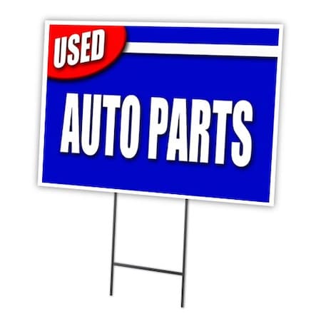 Signmission Used Auto Parts Yard Sign & Stake outdoor plastic coroplast ...